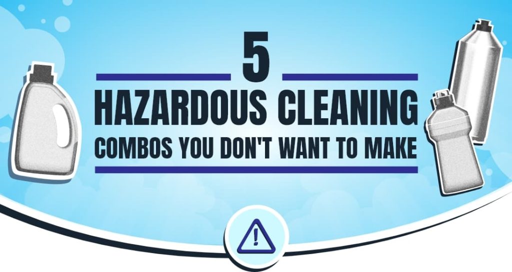 5 Hazardous Cleaning Combos You Don't Want To Make - Cleanarte