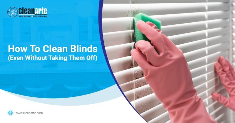 How To Clean Blinds (Even Without Taking Them Off) | Cleanarte